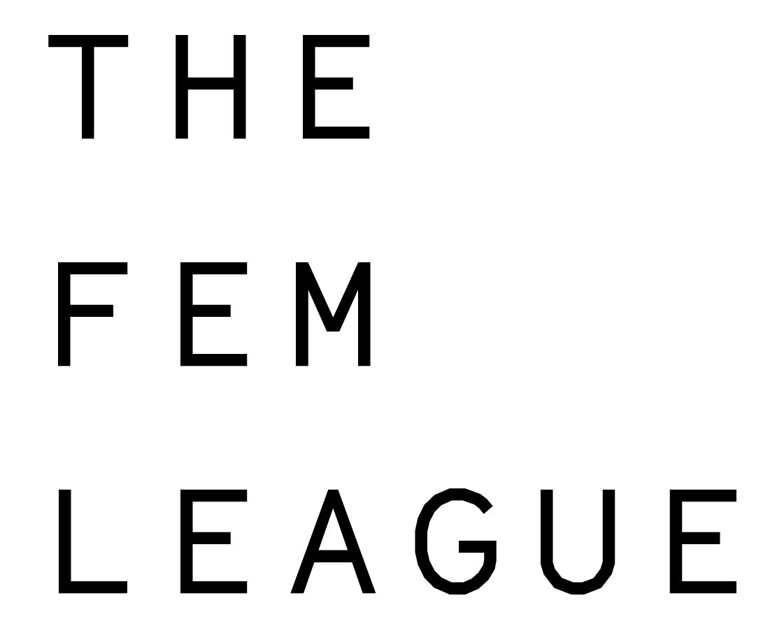 About - The Fem League